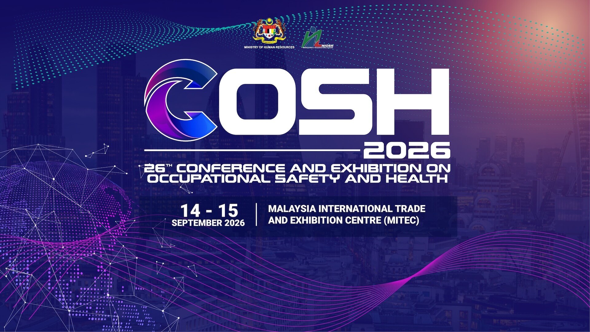 COSH 2026 - 26th Conference & Exhibition on OSH Malaysia
